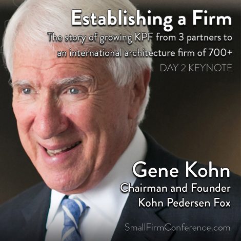 Establishing a Firm with Gene Kohn of KPF - EntreArchitect | The ...